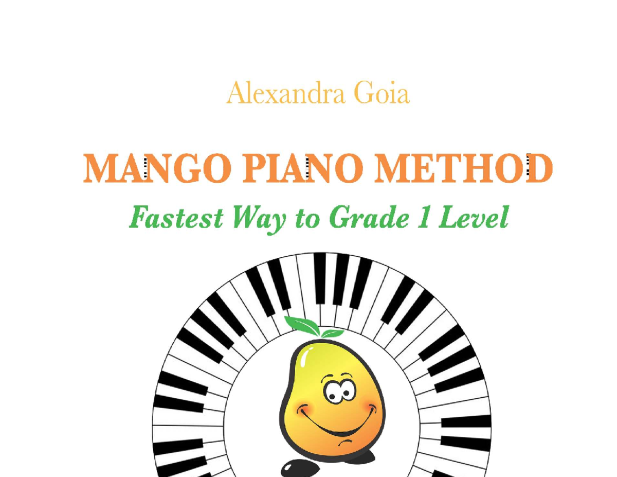 Mango Piano Method 2020: Beginner Lessons by Alexandra Goia - Studocu