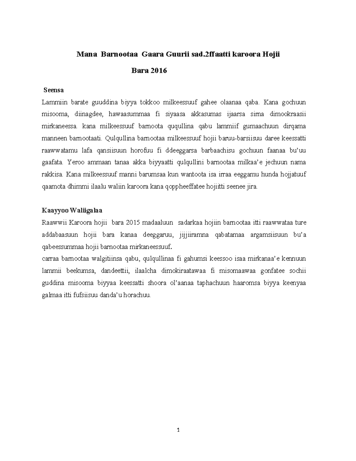 Karoora Hojii 2016: Seensa Dhiyeessi fi Qulqullina Barnootaa - Studocu