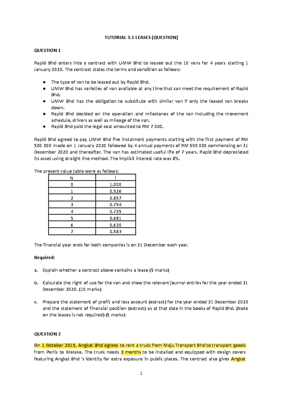 Tut 3.1 Leases Q - TUTORIAL 3 LEASES (QUESTION) QUESTION 1 Rapid Bhd ...