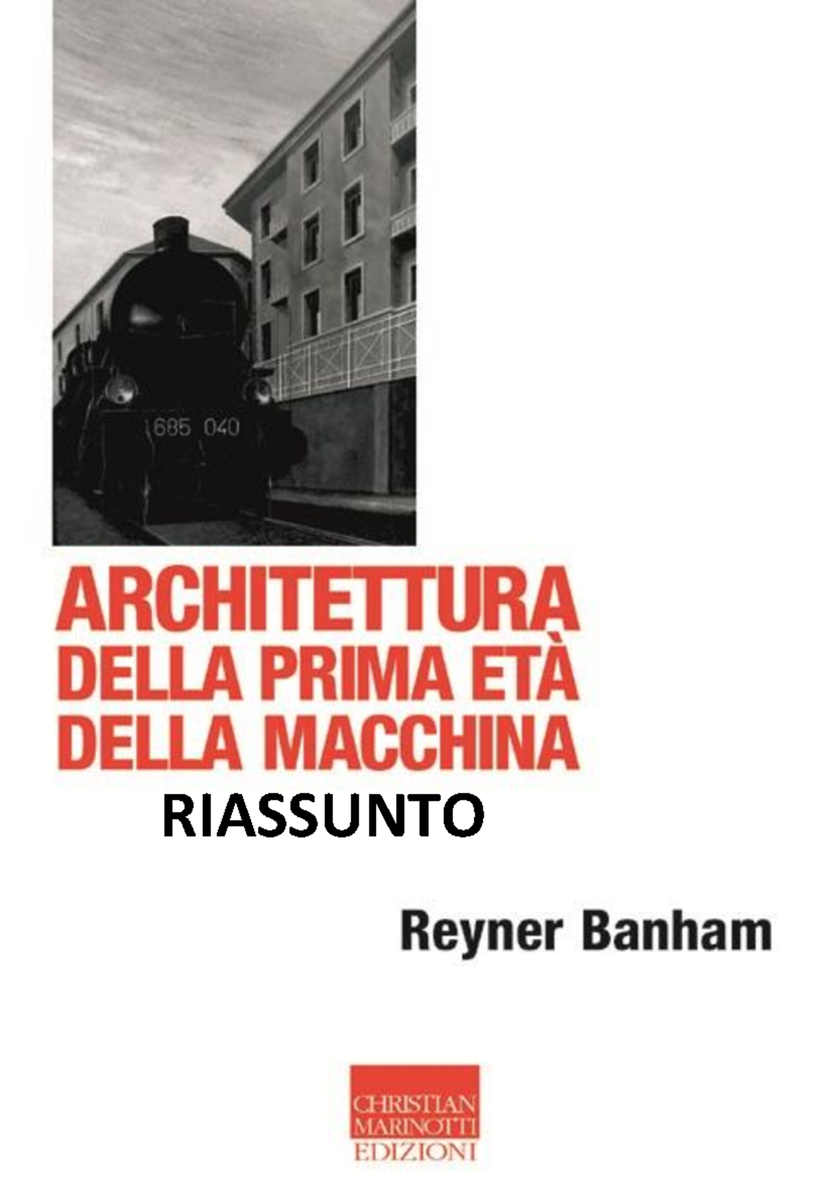 Architettura della Prima Età della Macchina: Riassunto di Reyner Banham ...