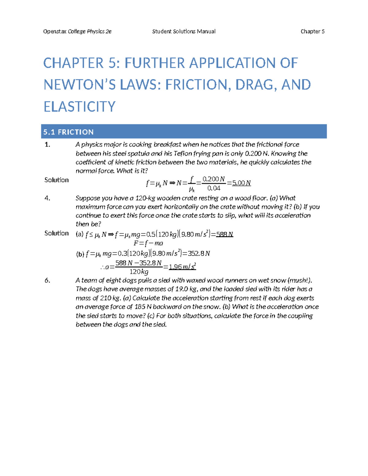 Further Applications of Newton's Laws: Friction, Drag & Elasticity ...