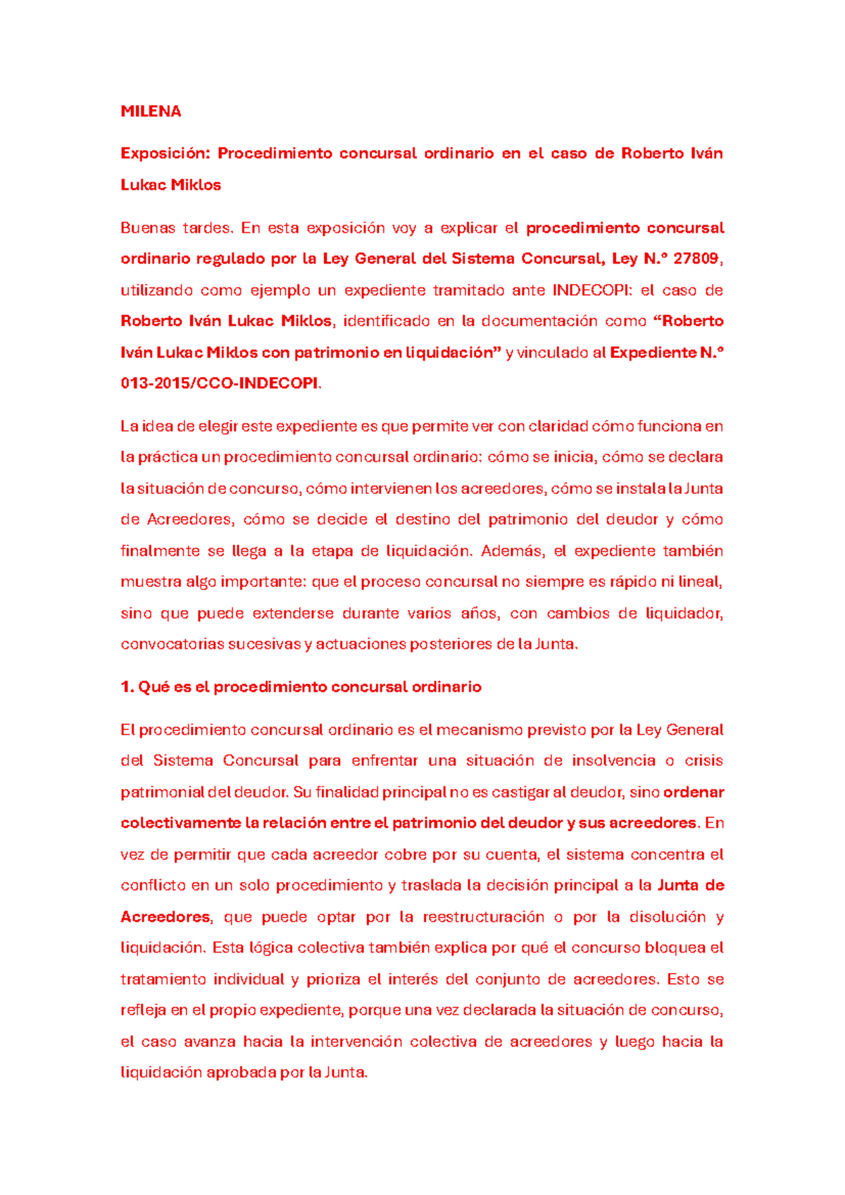 MILENA EIDY: Procedimiento Concursal Ordinario en el Caso Lukac - Studocu