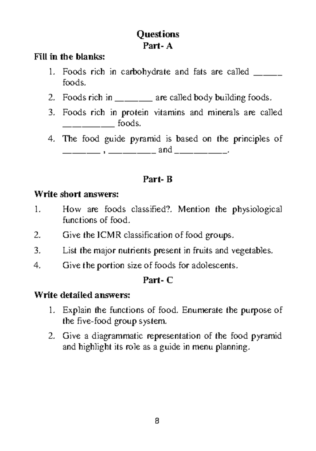 Nutrition and Dietetics 2 - Questions Part- A Fill in the blanks: Foods ...