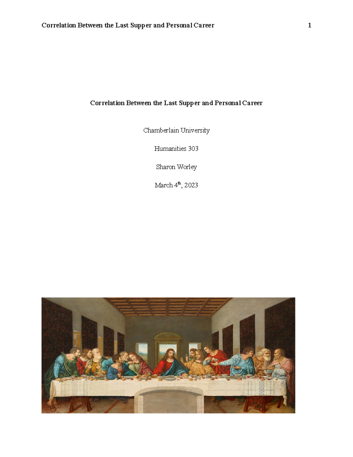 Hum 303-Week 8-Essay Reflection on The Last Supper and Nursing Careers ...