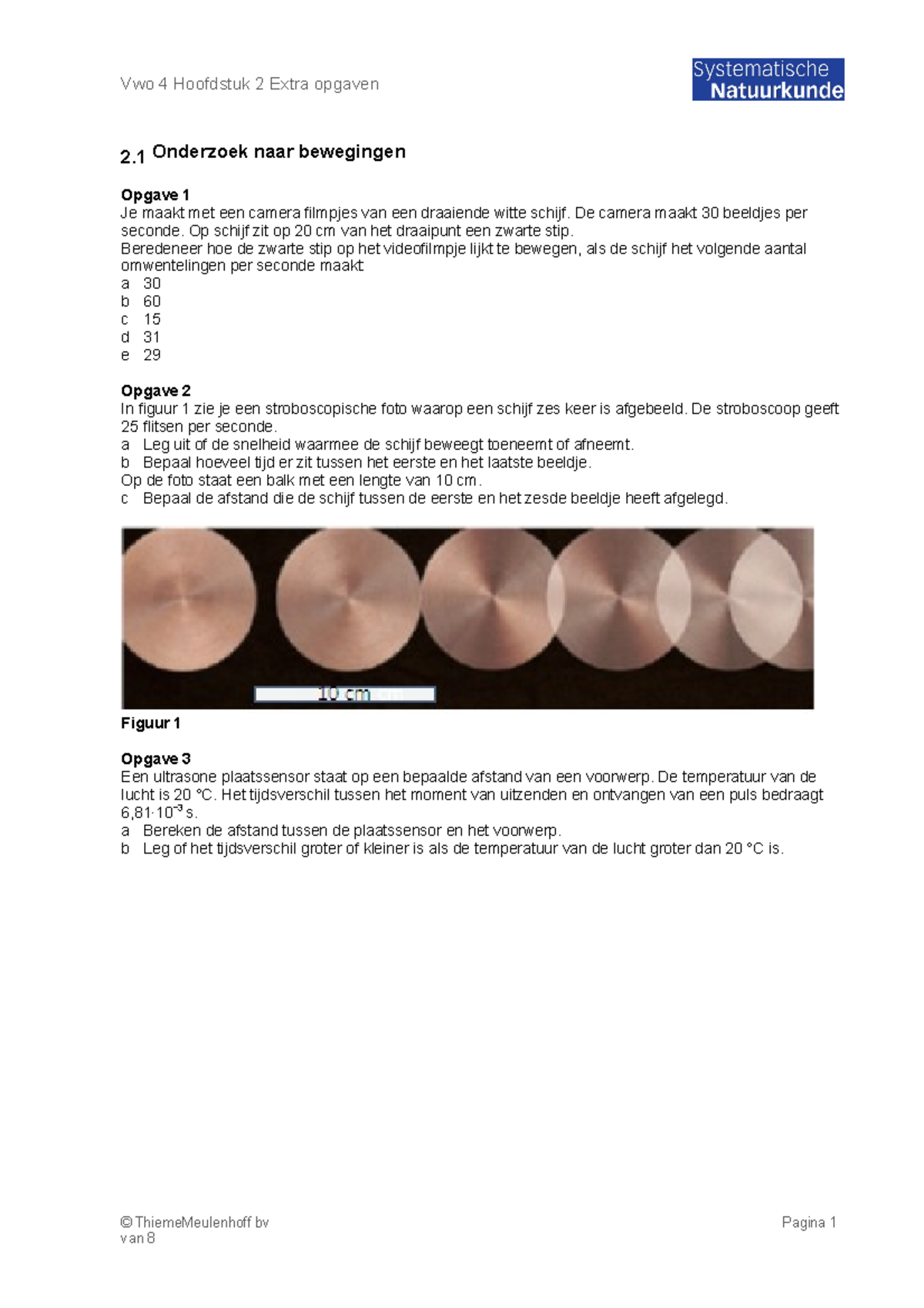 SN8 VWO4 H2 Extra Opgaven: Beweging en Versnelling Analyse - Studeersnel