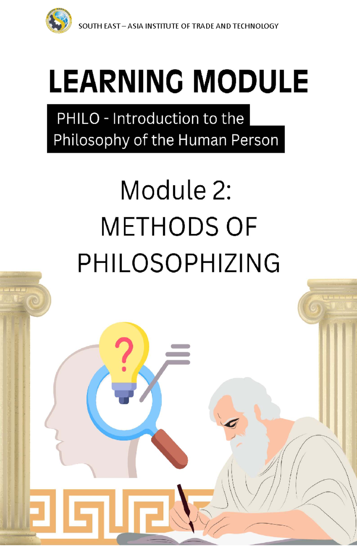 PHIL 101: Methods of Philosophizing - Week 2 Module Notes - Studocu