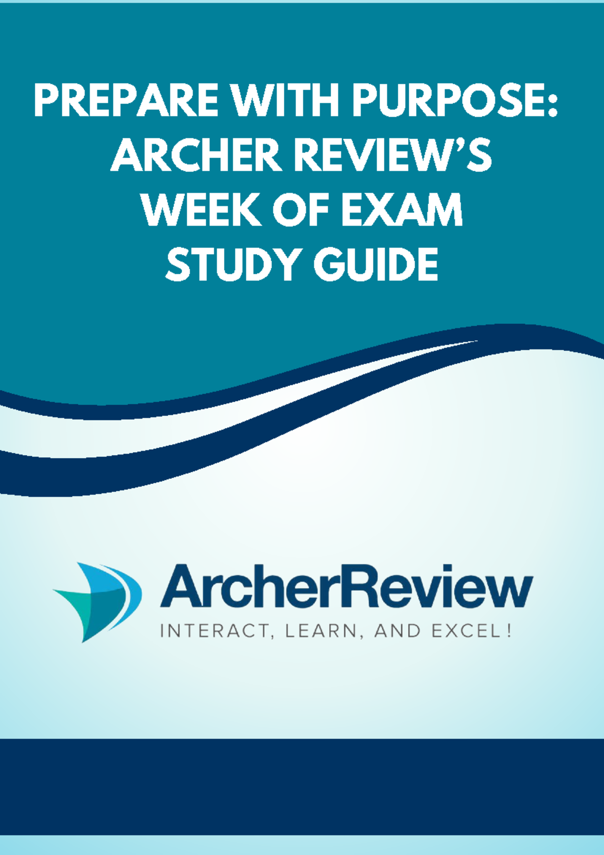 WEEK Before EXAM - NCLEX - PREPARE WITH PURPOSE: ARCHER REVIEW’S WEEK ...