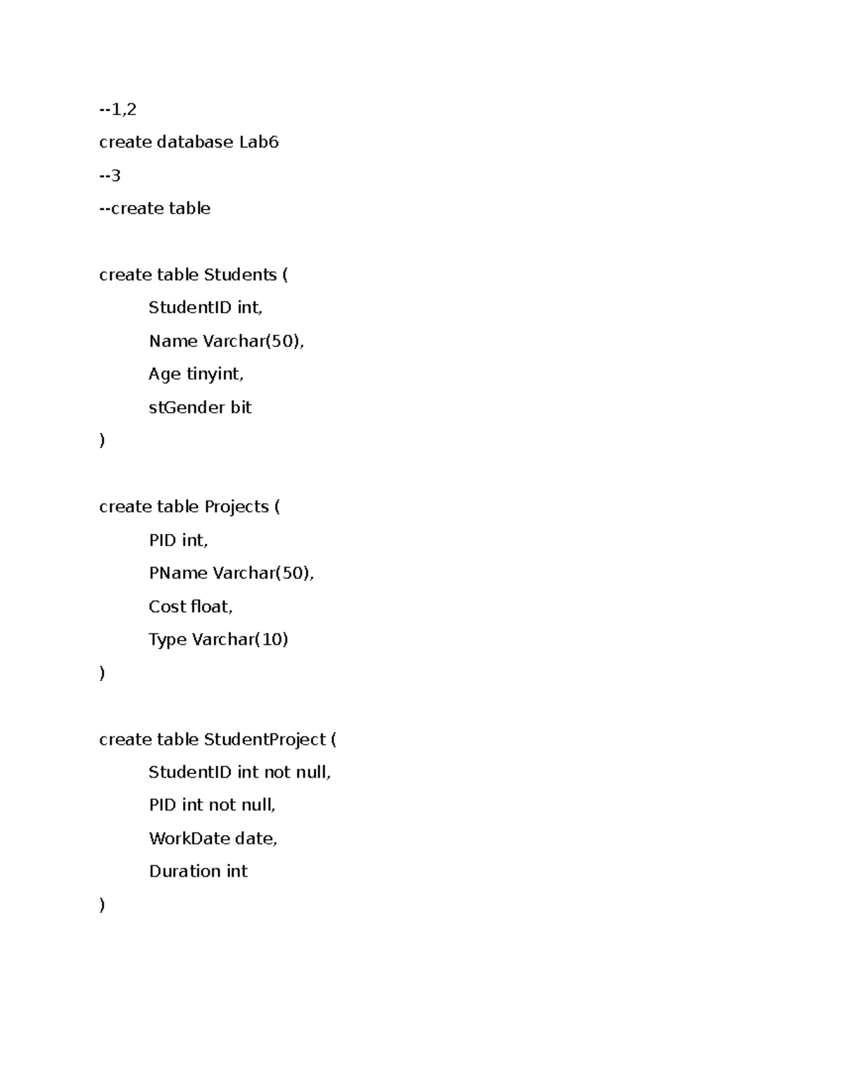 Lab6 - solv -1, create database Lab -create table create table Students ...