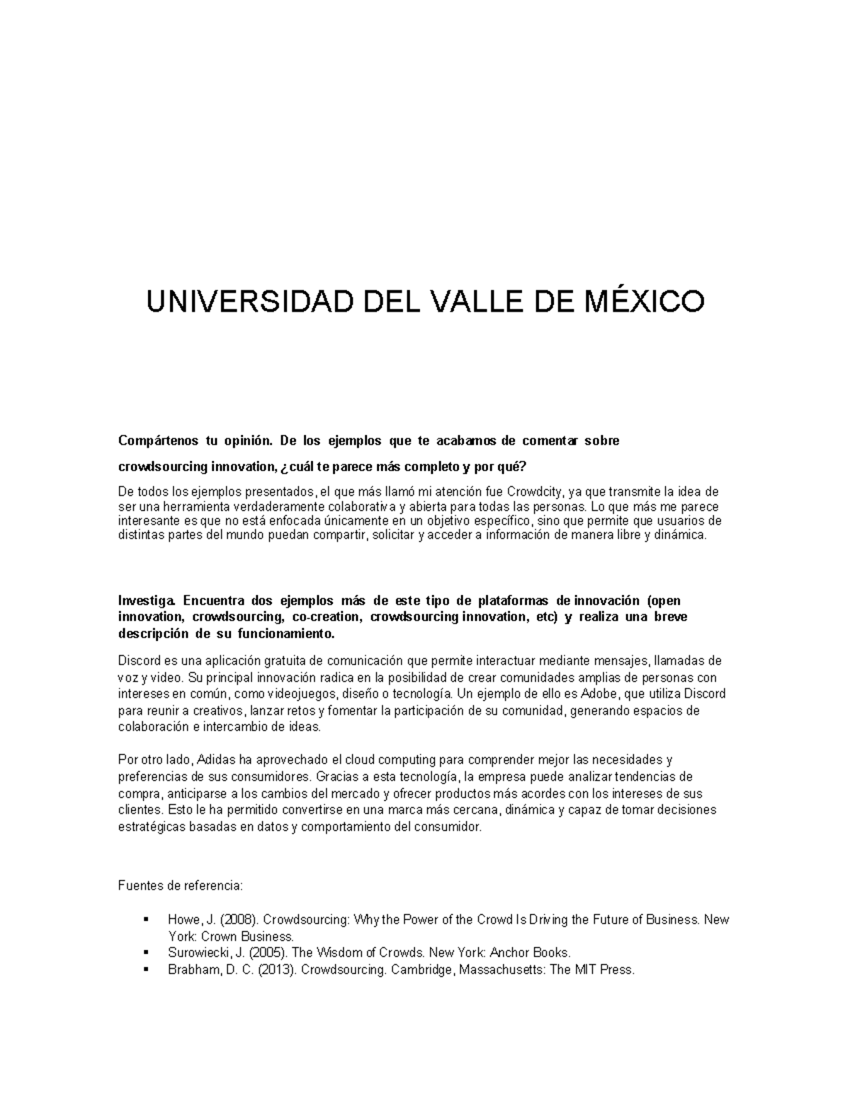 Crowdsourcing Innovation Examples and Analysis - UVM 2 - Studocu