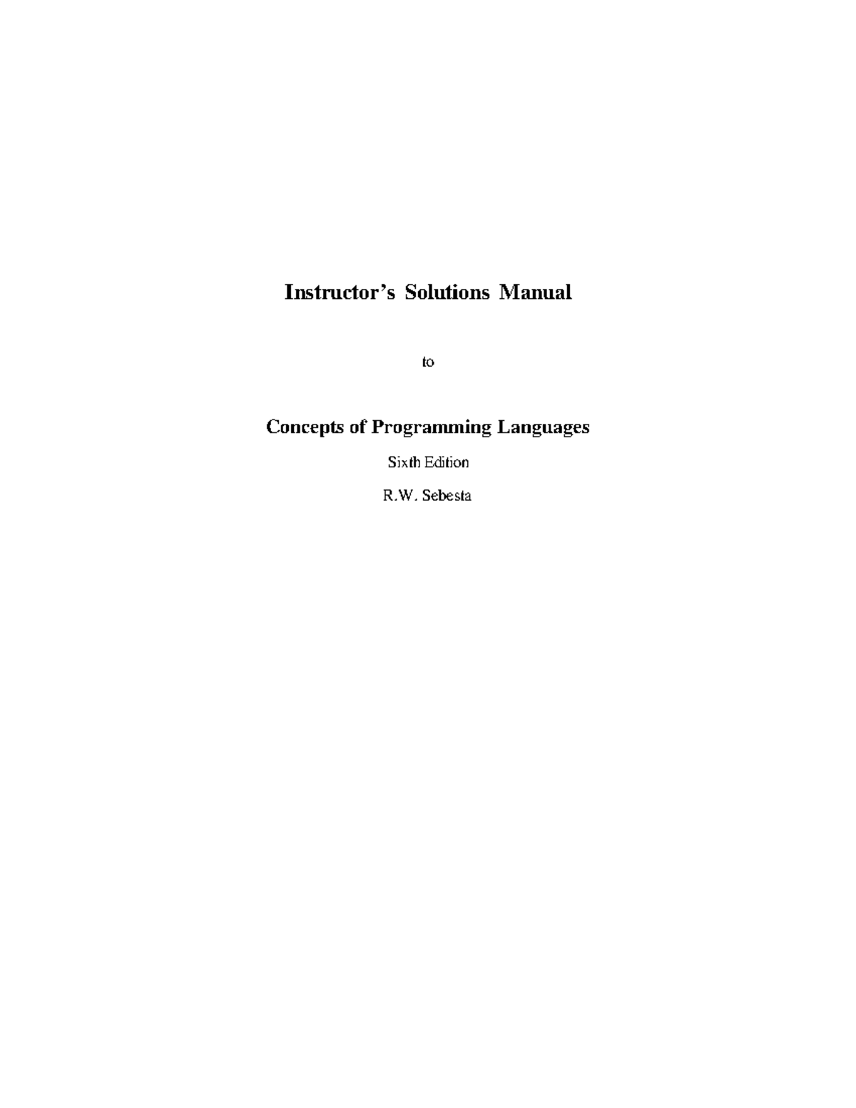 Instructor's Solutions Manual for Concepts of Programming Languages ...