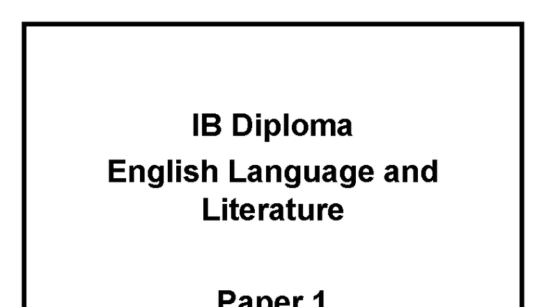 Paper 1 hw week 1 basics - IB Diploma English Language and Literature ...