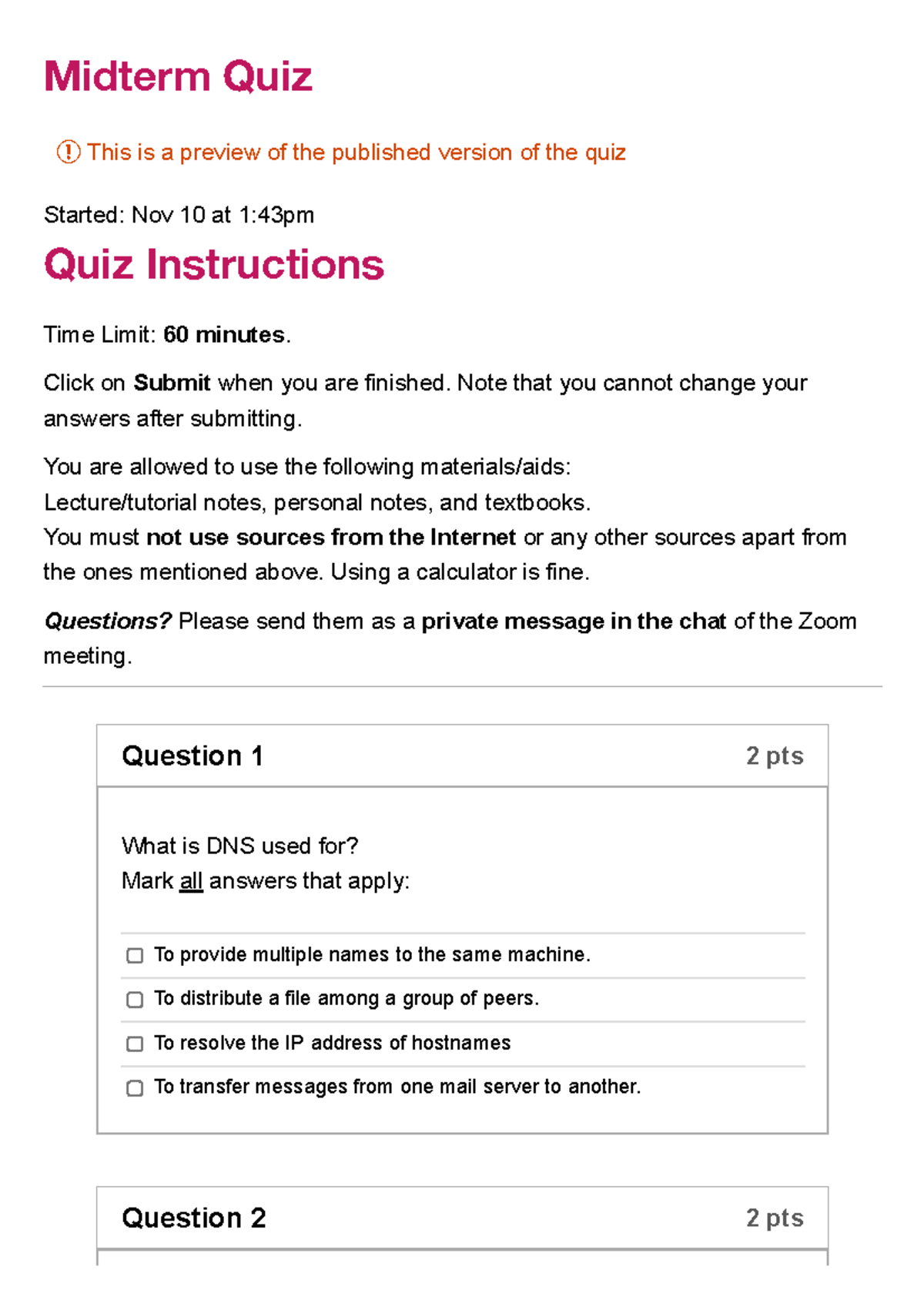 Midterm questions - Mid - Midterm Quiz This is a preview of the published version of the quiz ...