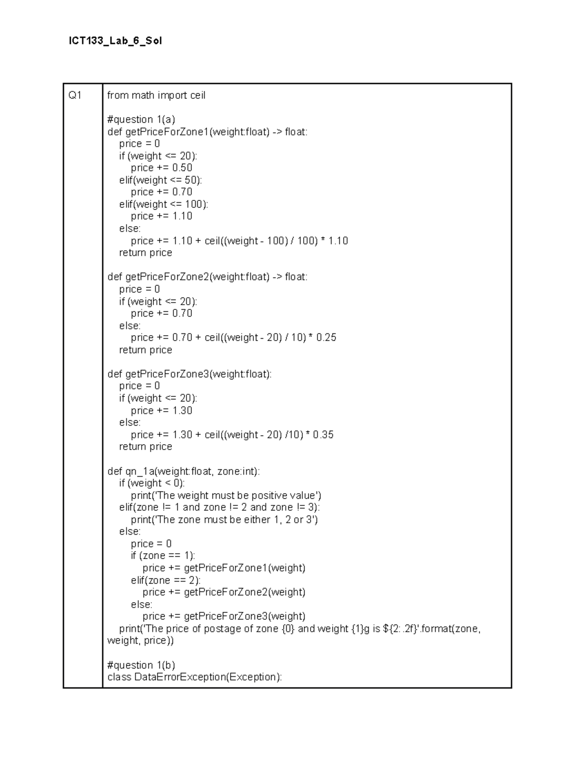 ICT133 Lab 6 Sol - Tutorial - Q1 from math import ceil #question 1(a ...