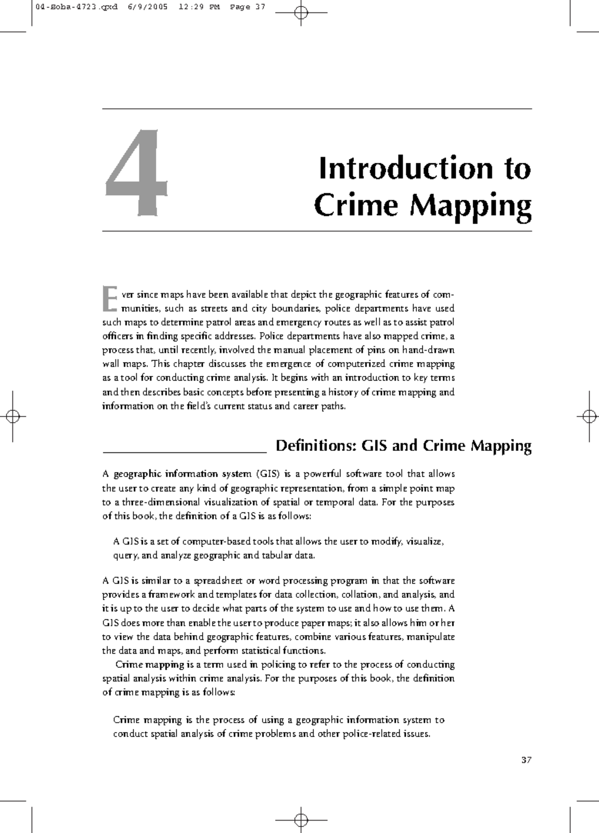 Crime Mapping - HELPFUL - 37 4 Introduction to Crime Mapping E ver since maps have been ...