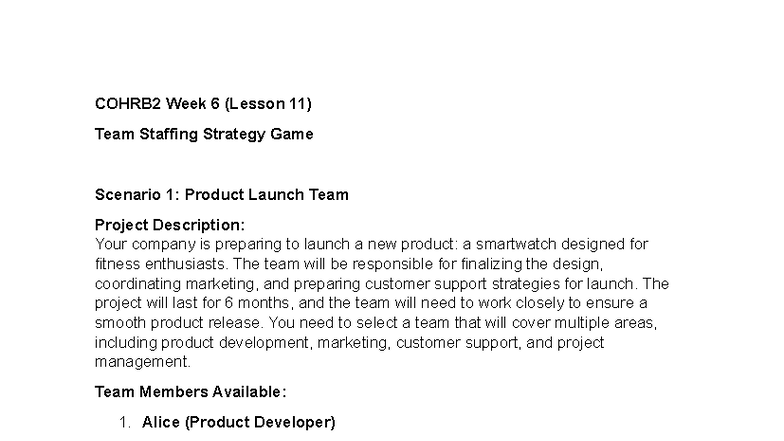 COHRB2 Week 6 (Lesson 11) Team Staffing Strategy Game Scenarios - Studocu