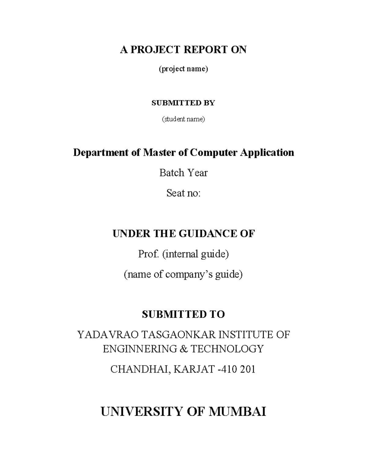 Final format - A PROJECT REPORT ON (project name) SUBMITTED BY (student ...