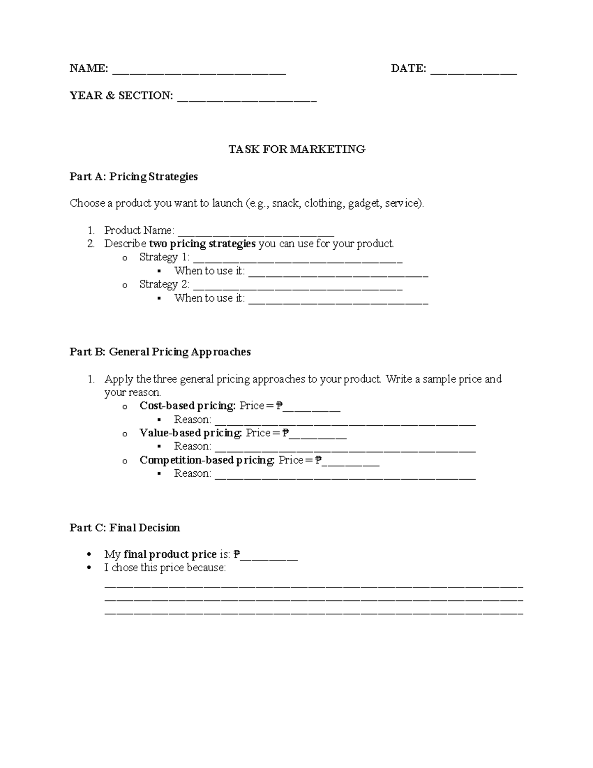 TASK FOR Principle OF Marketing- Pricing Strategies - NAME