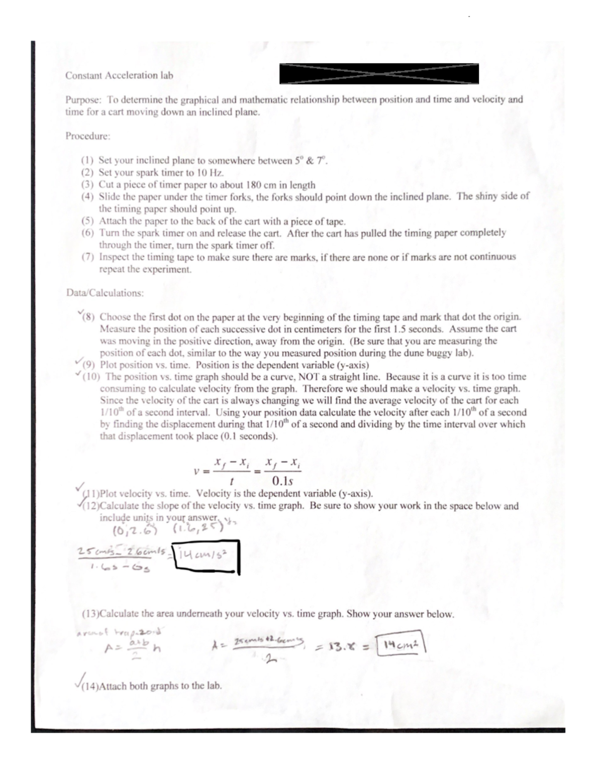 Constant Acceleration lab - Procedure: (1) Set your inclined plane to ...