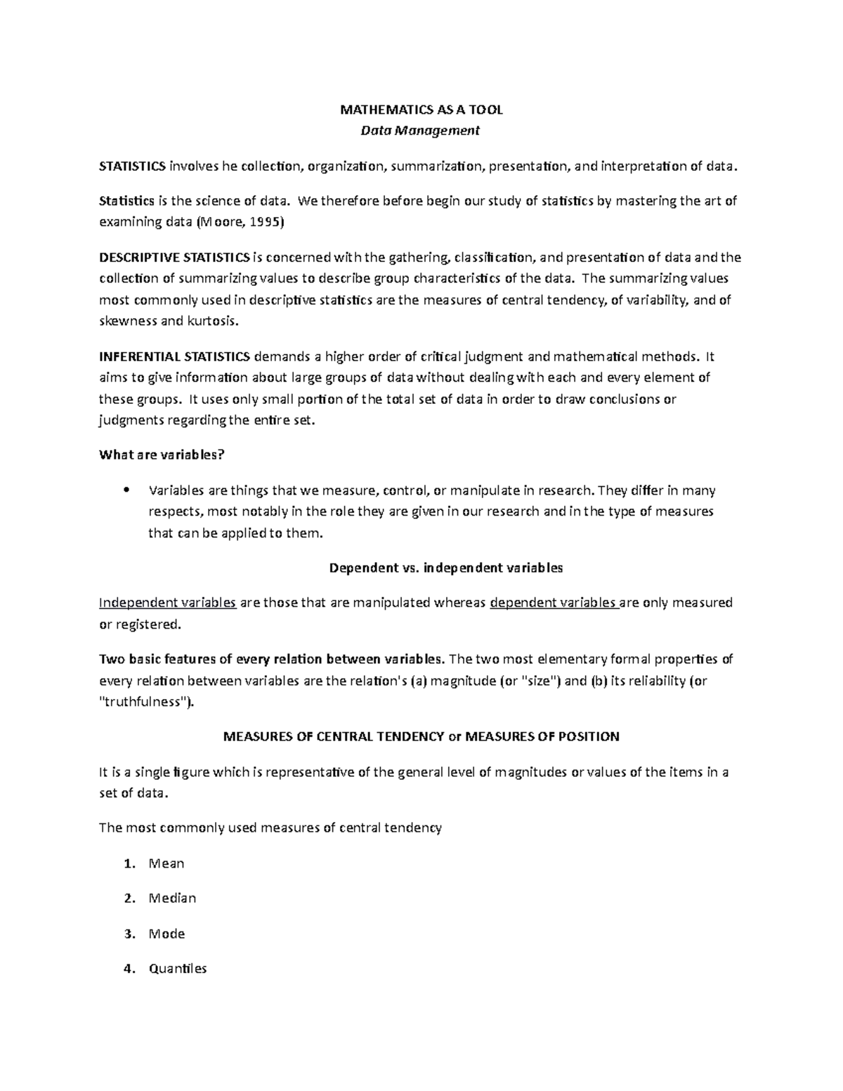 Mathematics AS A TOOL - MATHEMATICS AS A TOOL Data Management STATISTICS involves he collection ...