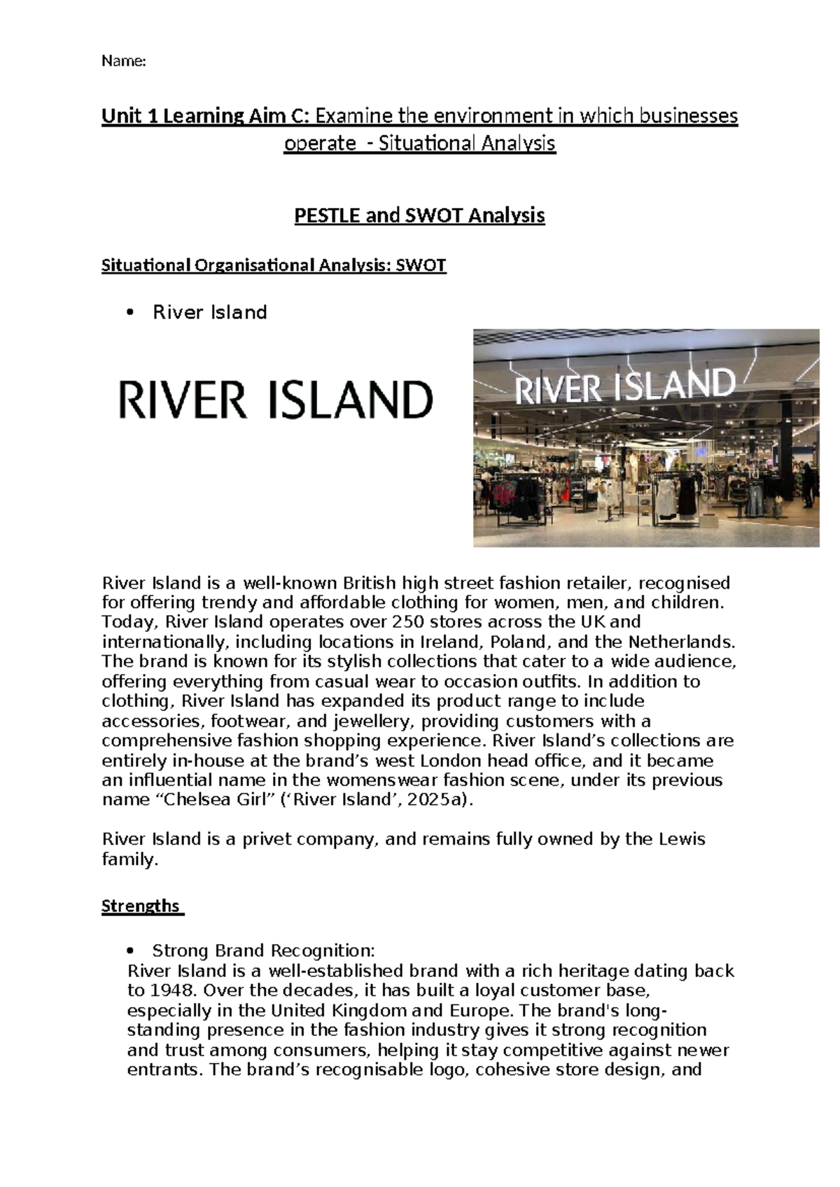 Unit 1 Learning Aim C: PESTLE & SWOT Analysis of River Island - Studocu