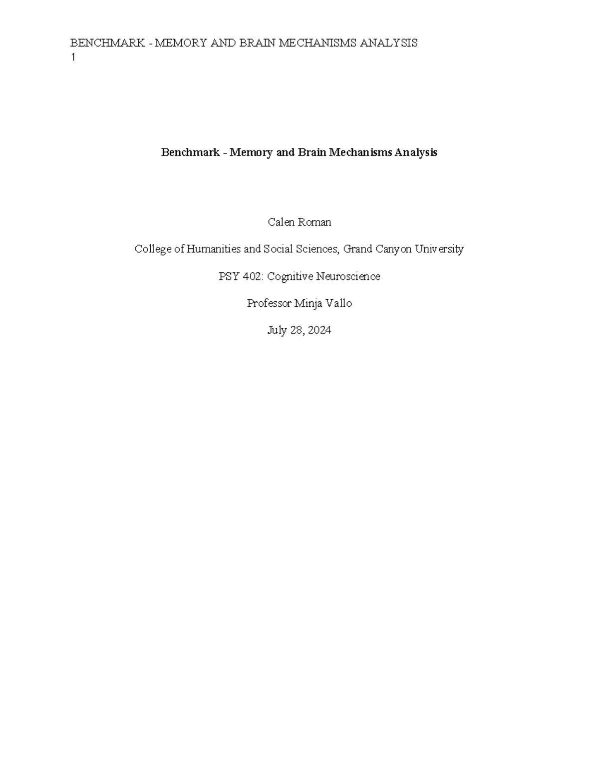 Benchmark - Memory and Brain Mechanisms Analysis - The brain is a complex organ that controls ...