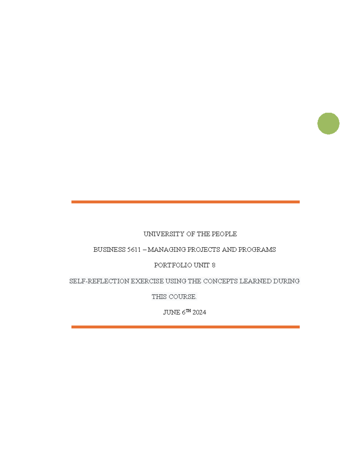 Portfolio 8 - SELF-REFLECTION EXERCISE USING THE CONCEPTS LEARNED DURING THIS COURSE ...