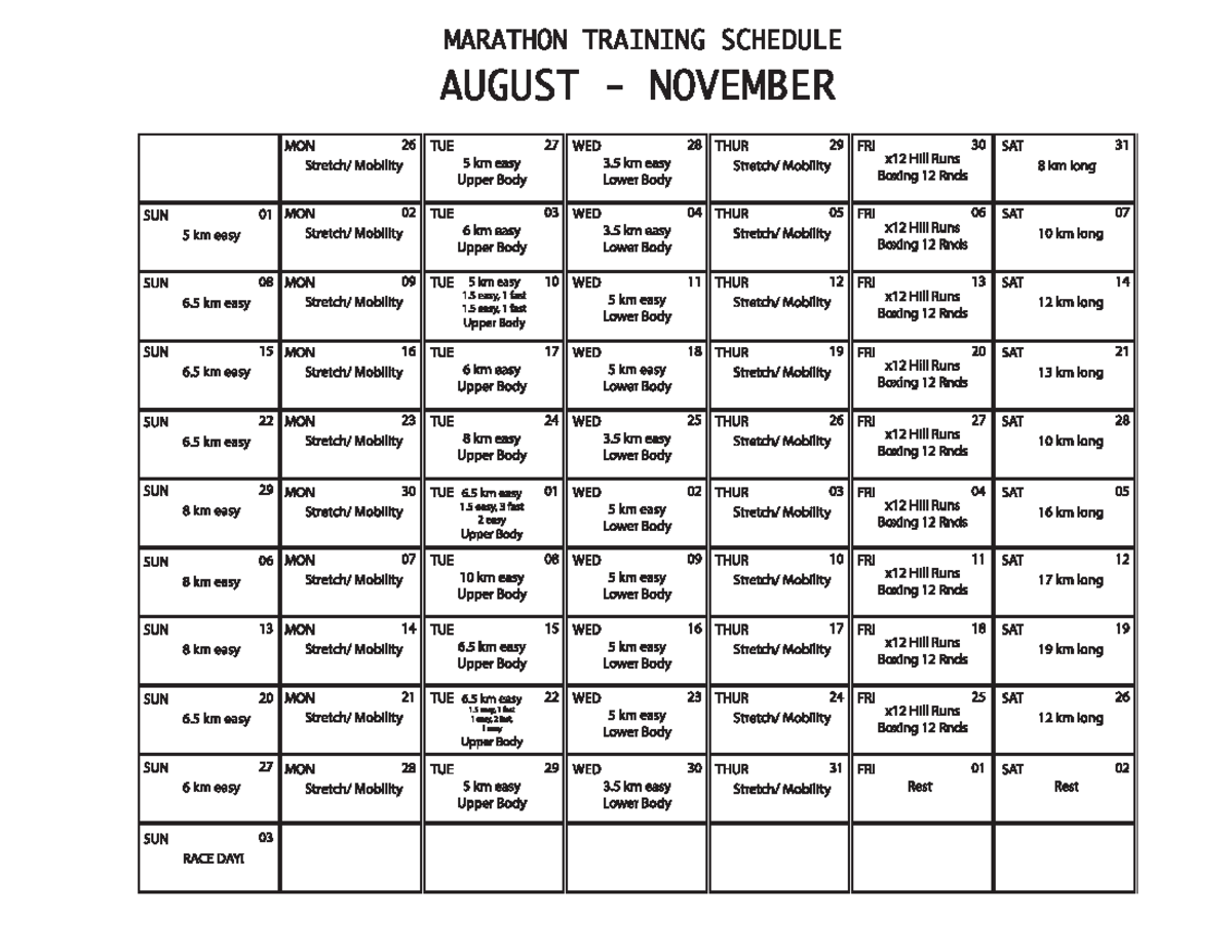 Training Schedule - MARATHON TRAINING SCHEDULE AUGUST NOVEMBER MON 26 ...