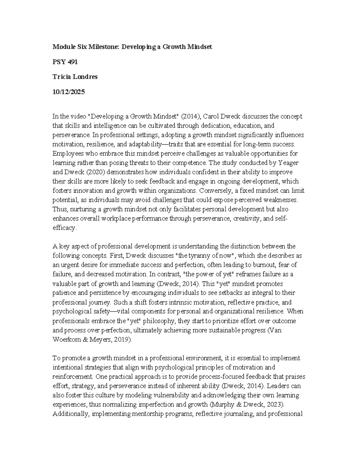 Module 6 Milestone: Growth Mindset in Professional Development PSY 491 - Studocu