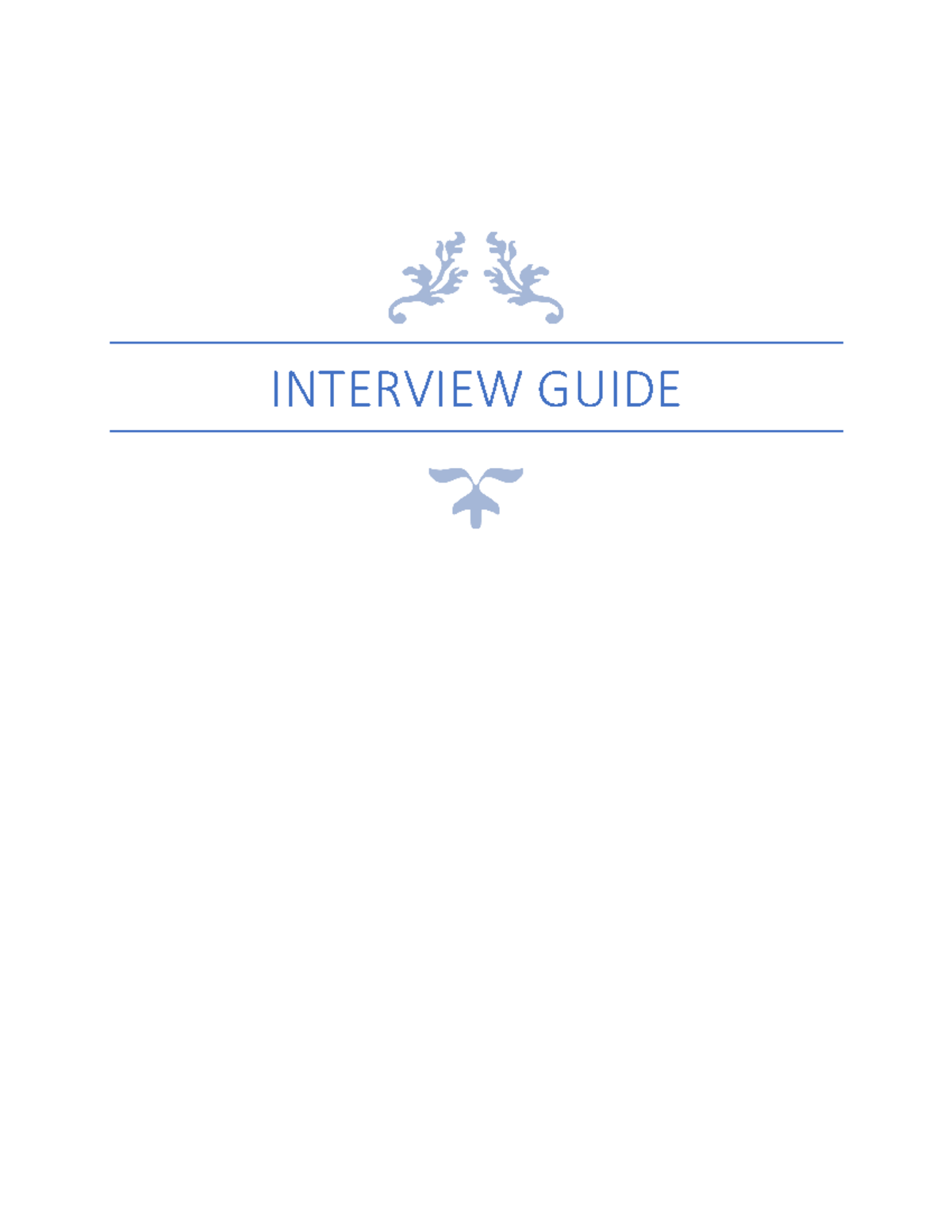 Interview Guide - INTERVIEW GUIDE THINGS TO KEEP IN MIND From my ...
