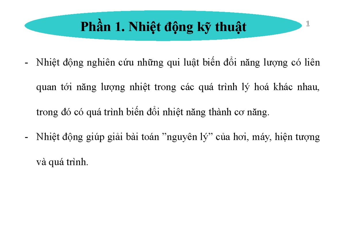 Chương 1 - Zzzzzzz - 1 Phần 1. Nhiệt động kỹ thuật Nhiệt động nghiên ...