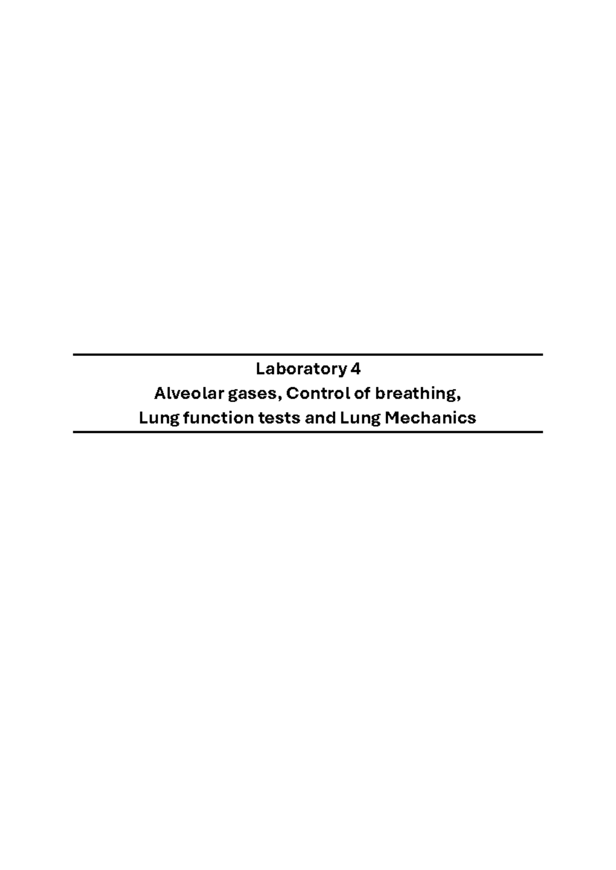Lab 4: Alveolar Gases & Lung Function Tests (Respiratory 2025 MH) - Studocu