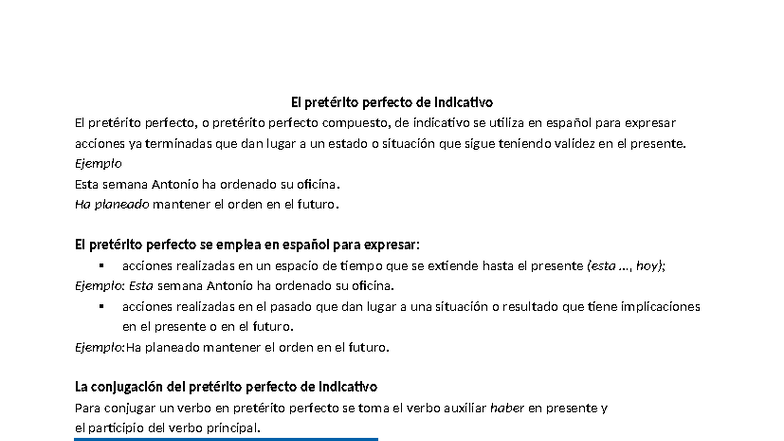 El pretérito perfecto de indicativo: Uso y Conjugación - Studocu