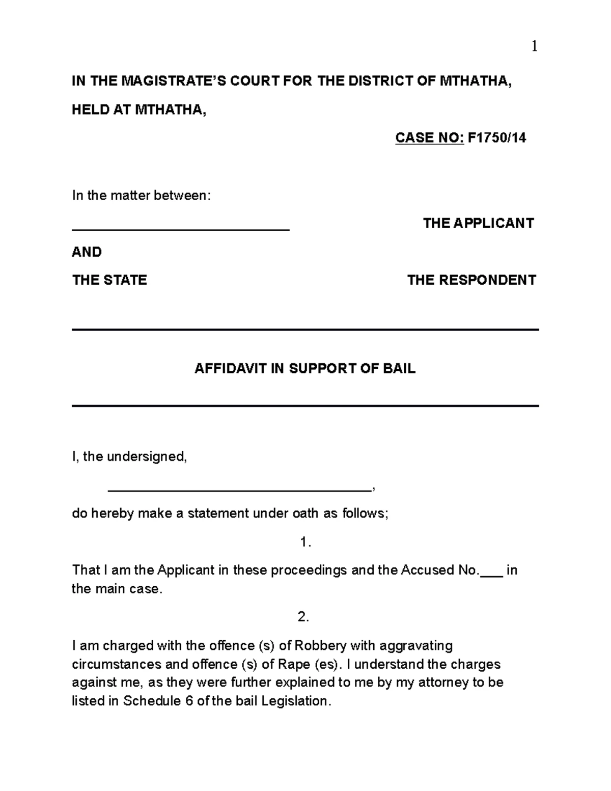 Affidavit in support of bail application - IN THE REGIONAL COURT FOR THE REGIONAL COURT OF ...