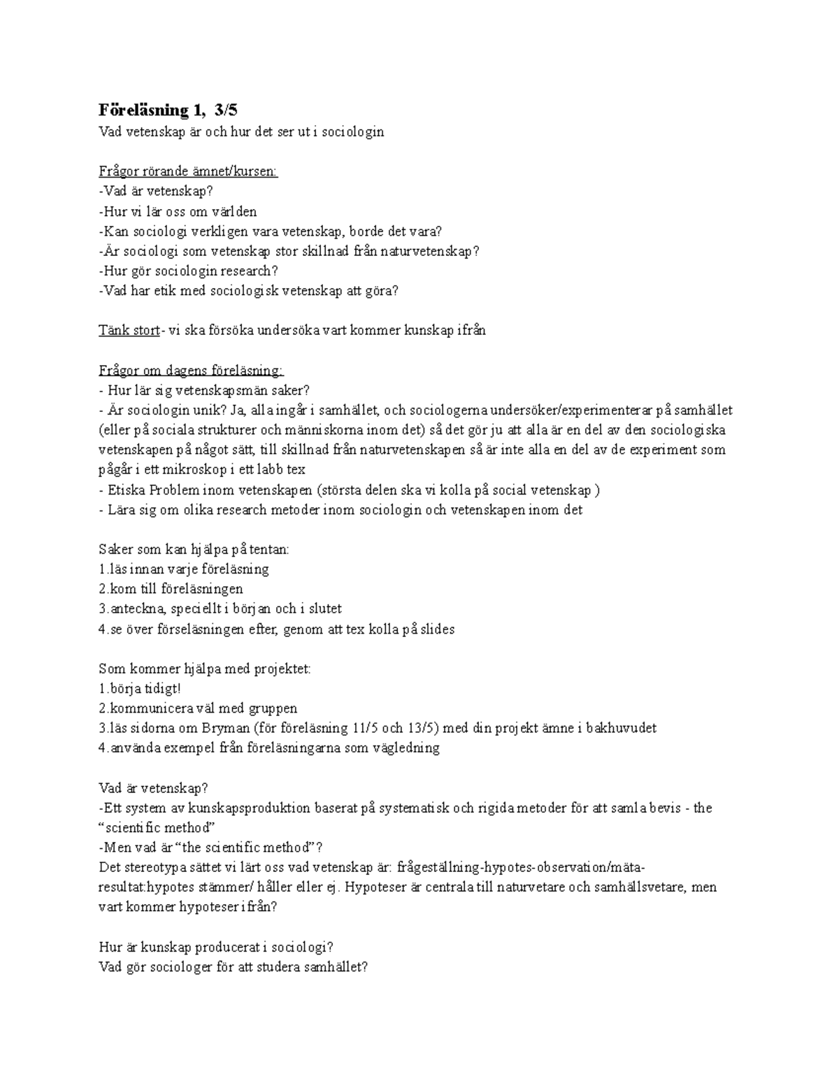 Sociologi som vetenskap - Hypoteser är centrala till naturvetare och ...