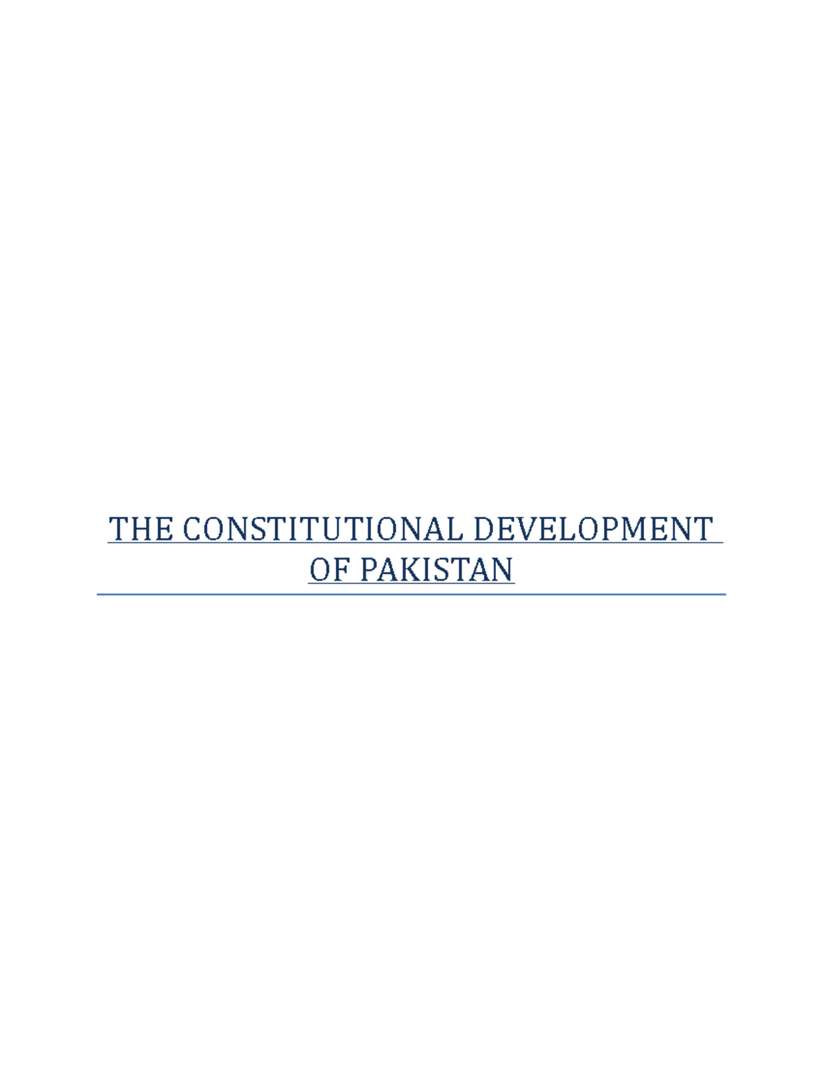 Constitutional Development of Pakistan: A Historical Overview - Studocu