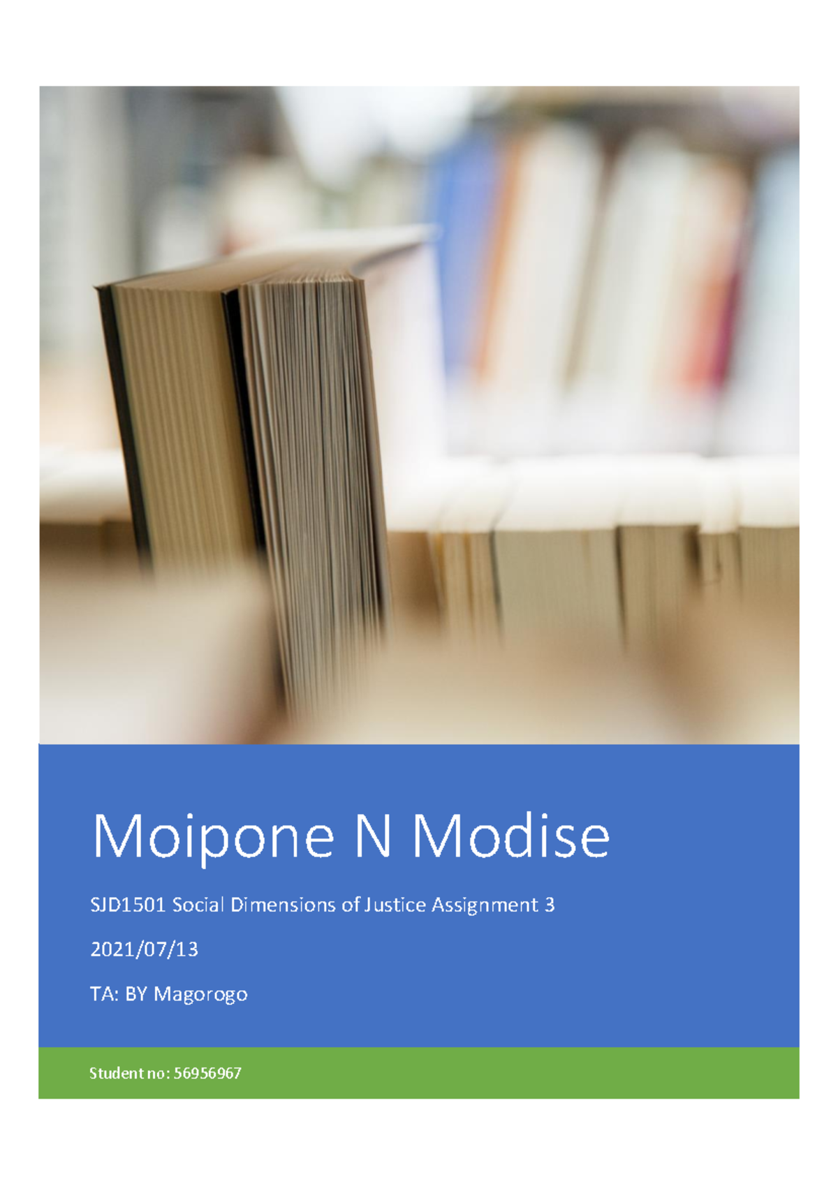 SJD1501 Assignment 3 - Moipone N Modise SJD1501 Social Dimensions of ...