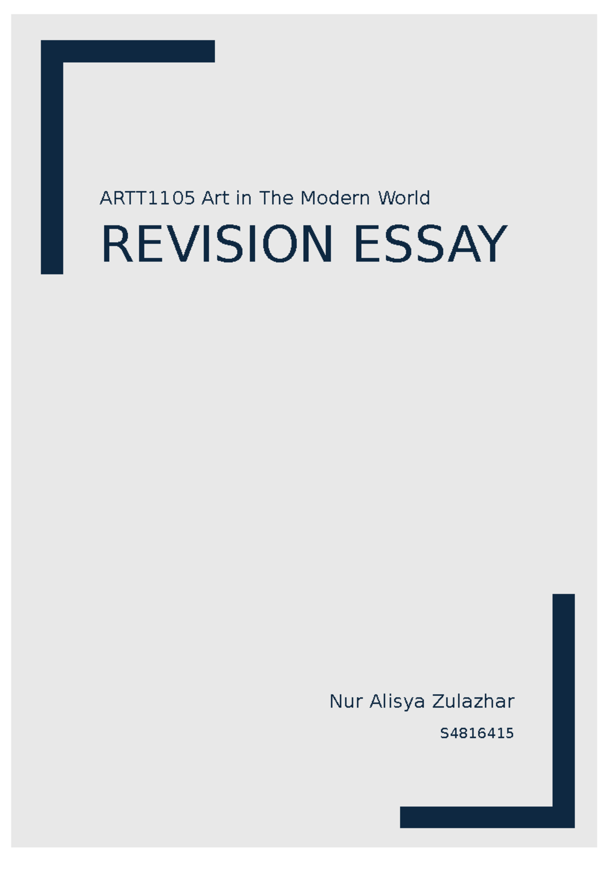 ARTT1105 Revision Essay s4816415 - ARTT1105 Art in The Modern World ...