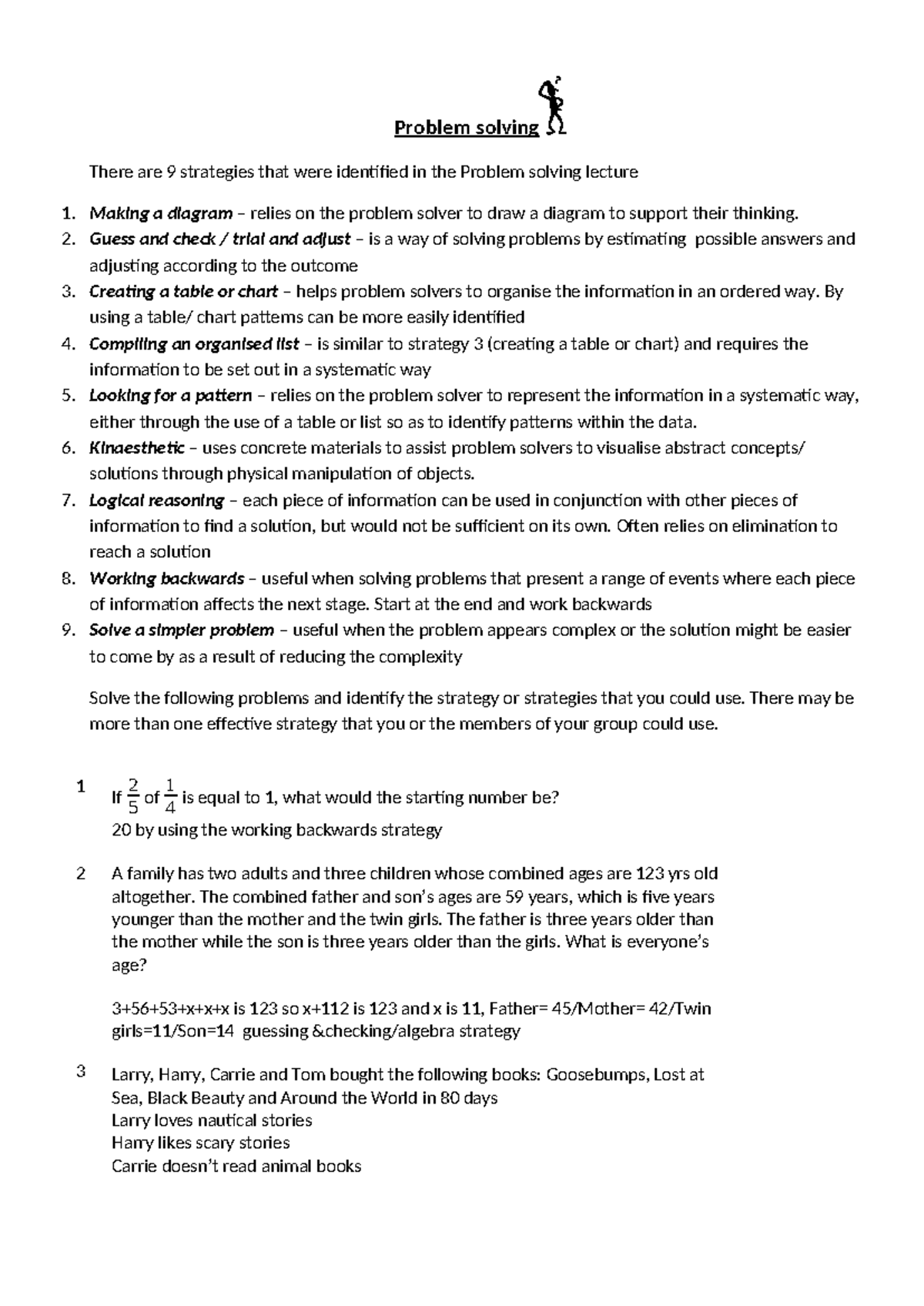 Problem solving 1 questions - Problem solving There are 9 strategies that were identified in the ...