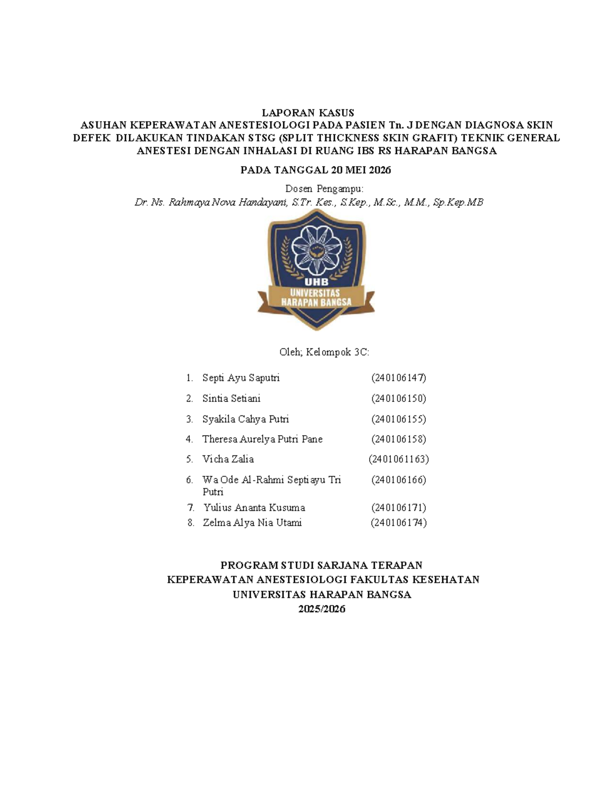 LAPORAN KASUS ASUHAN KEPERAWATAN ANESTESIOLOGI Tn. J - STSG (KEL 3 ...