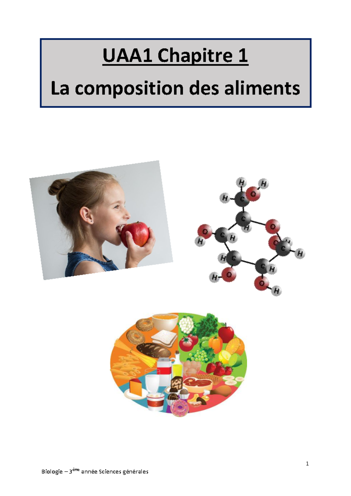 UAA1 Chapitre 1 2024 - La Composition des Aliments en Biologie - Studocu