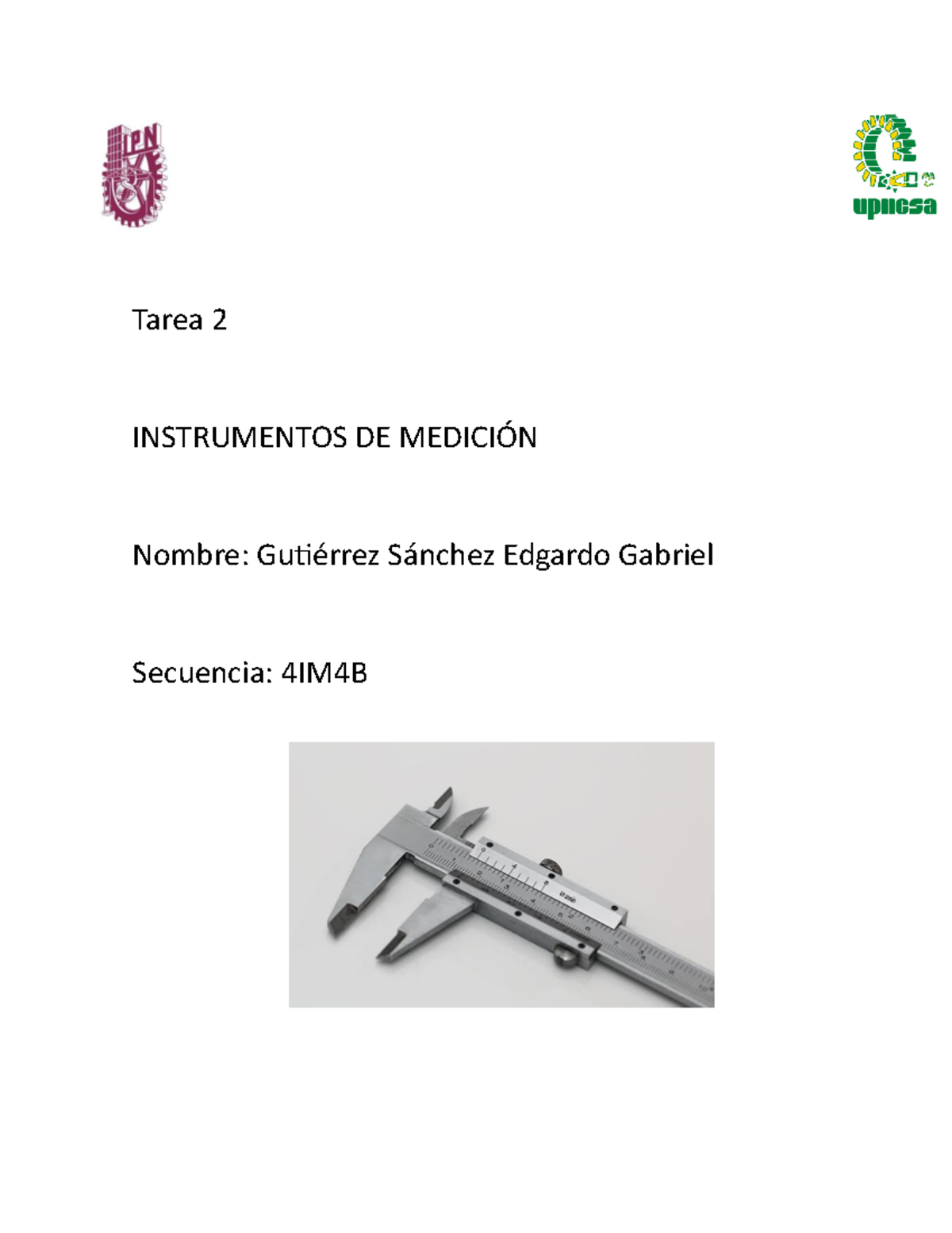 Ejercicios de Instrumentos de Medición - Tarea 2 4 IM4B - Studocu