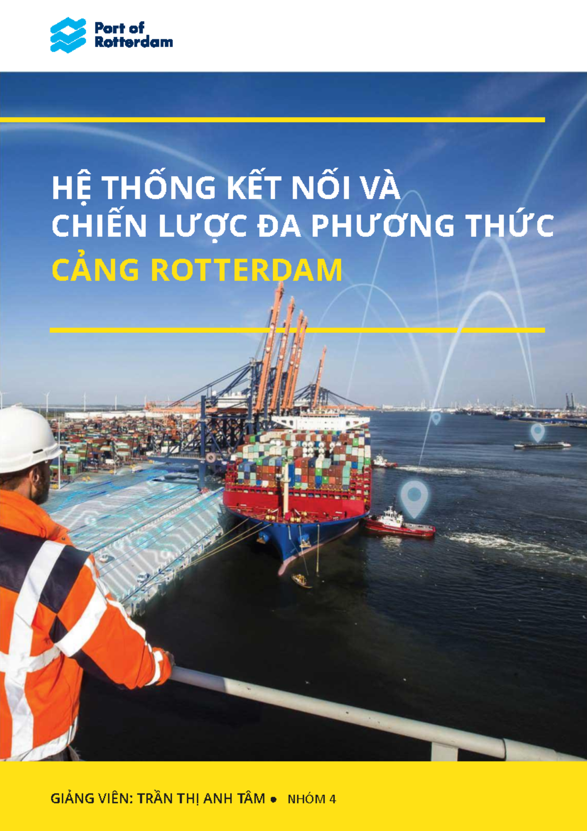 Rotterdam Port Analysis: Infrastructure, Operations, and Security ...