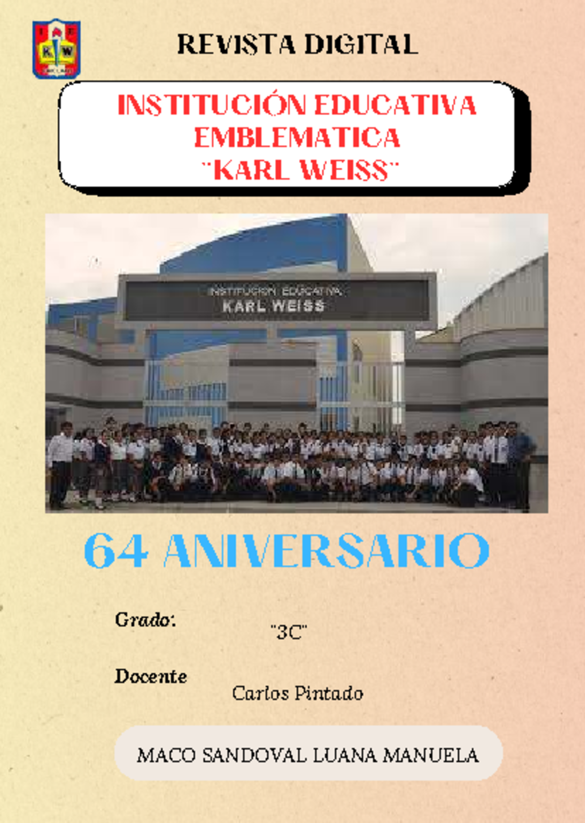 Revista Digital Karl Weiss: 64 Aniversario - Docente Carlos Pintado ...