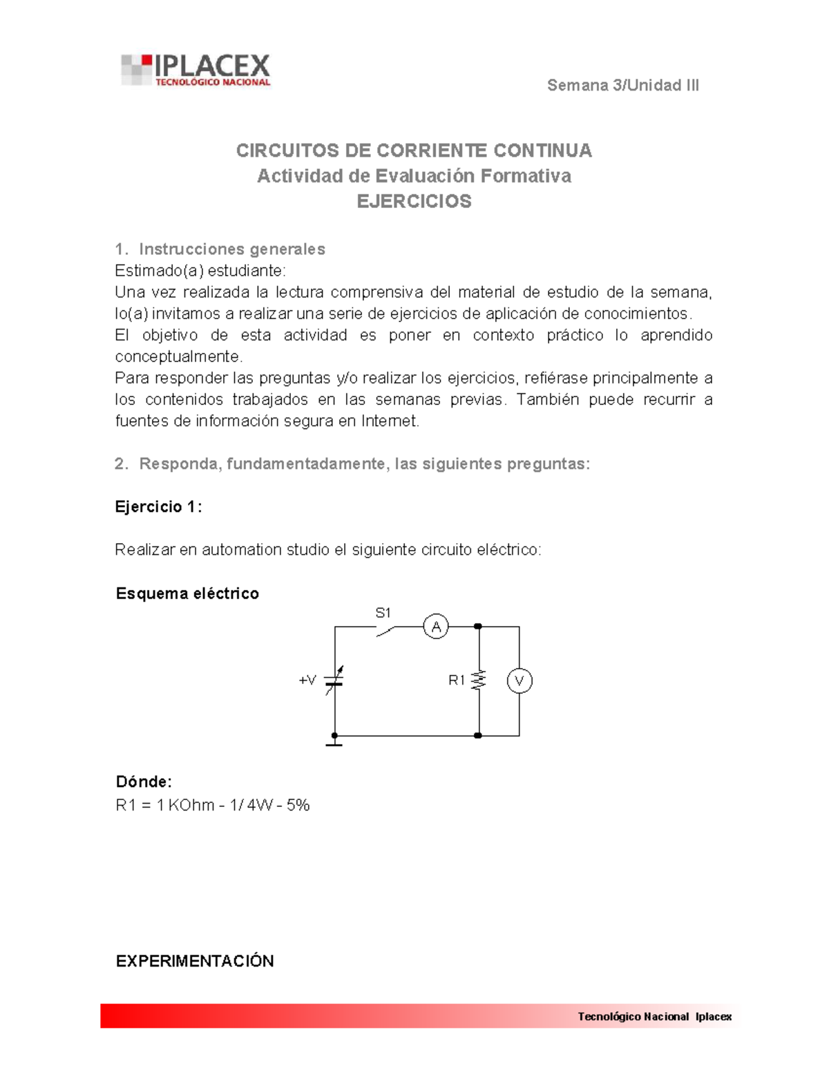 EJ 3 CIRCUITOS DE CORRIENTE CONTINUA - Actividad de Evaluación ...