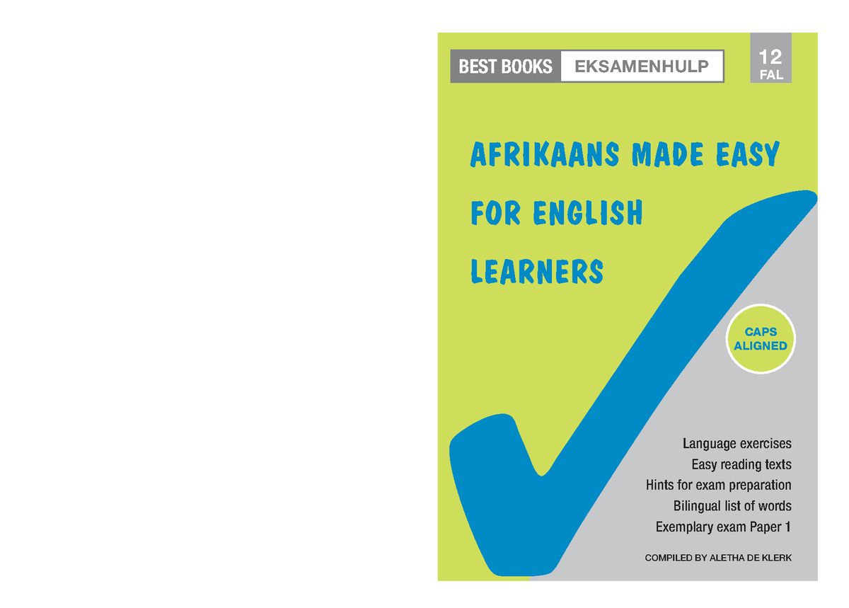 Best Books Eksamenhulp: Grade 12 Afrikaans FAL Practice Book - Studocu