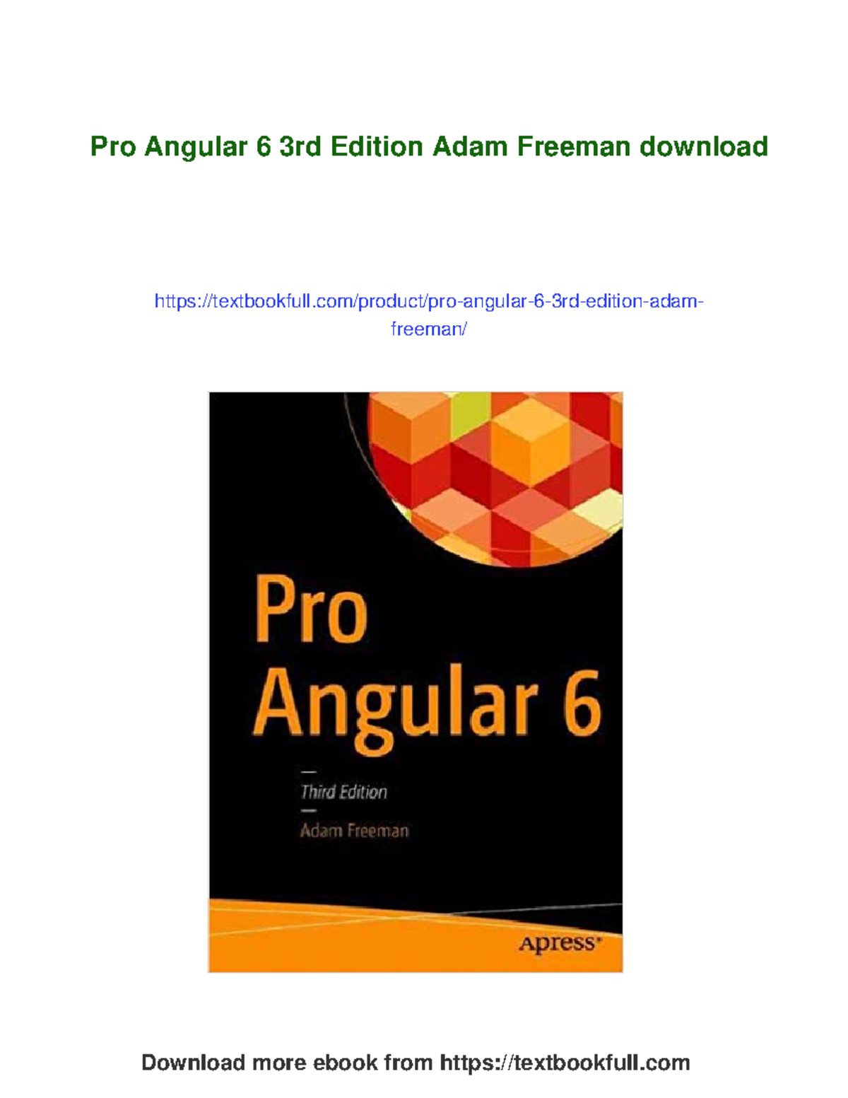 Pro Angular 6 3rd Edition by Adam Freeman - Download Link Available - Studocu