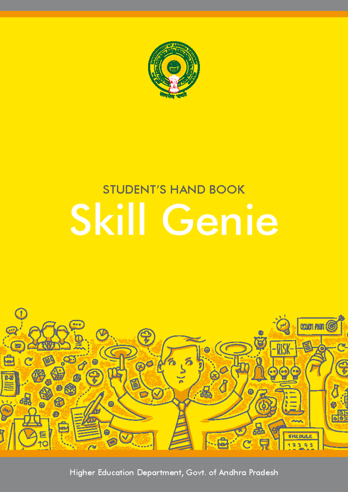 Skill genie - ddeo material - 1 Skill Genie STUDENT’S HAND BOOK Higher Education Department ...