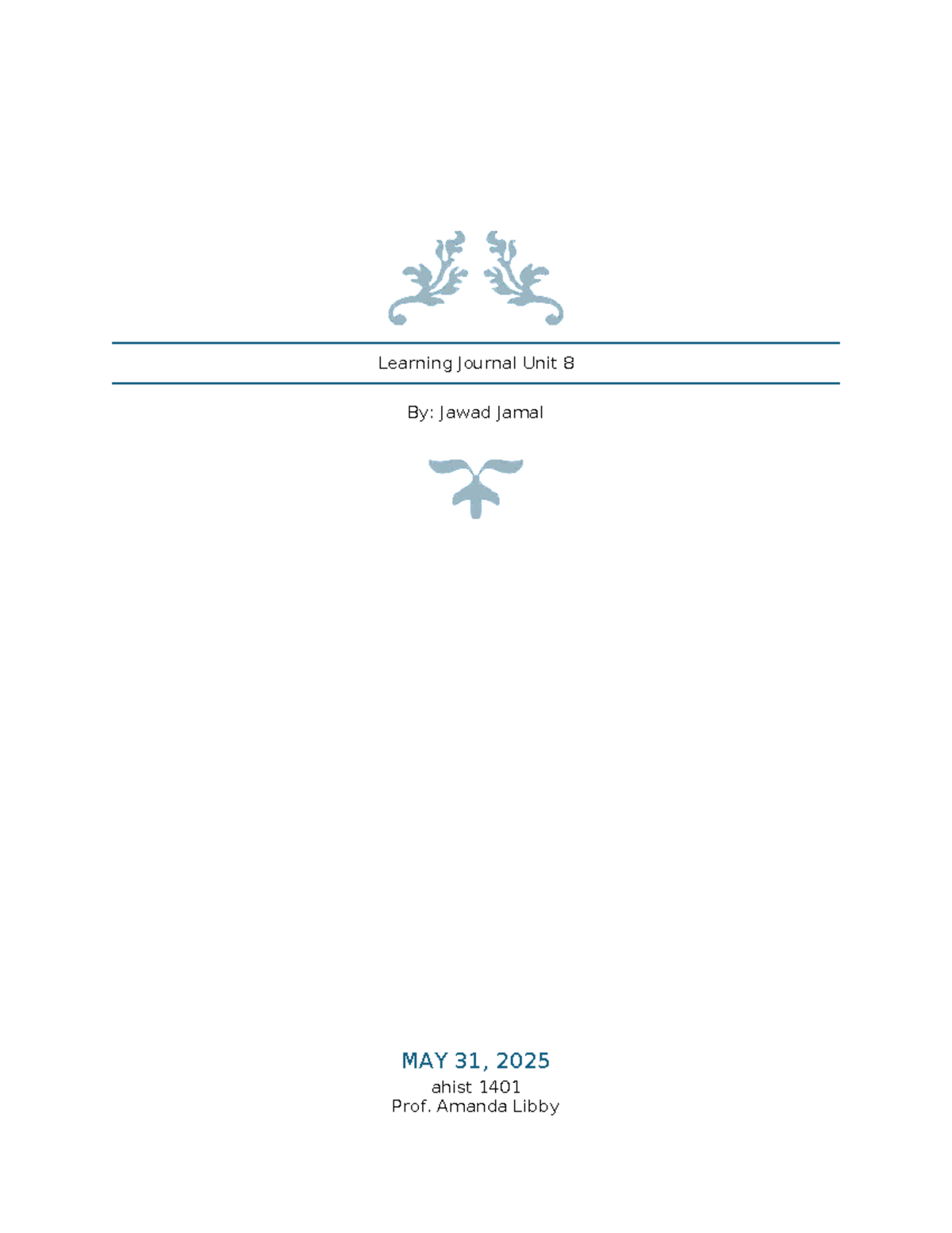 Learning Journal Unit 8: Art History & Cultural Understanding (AHIST ...