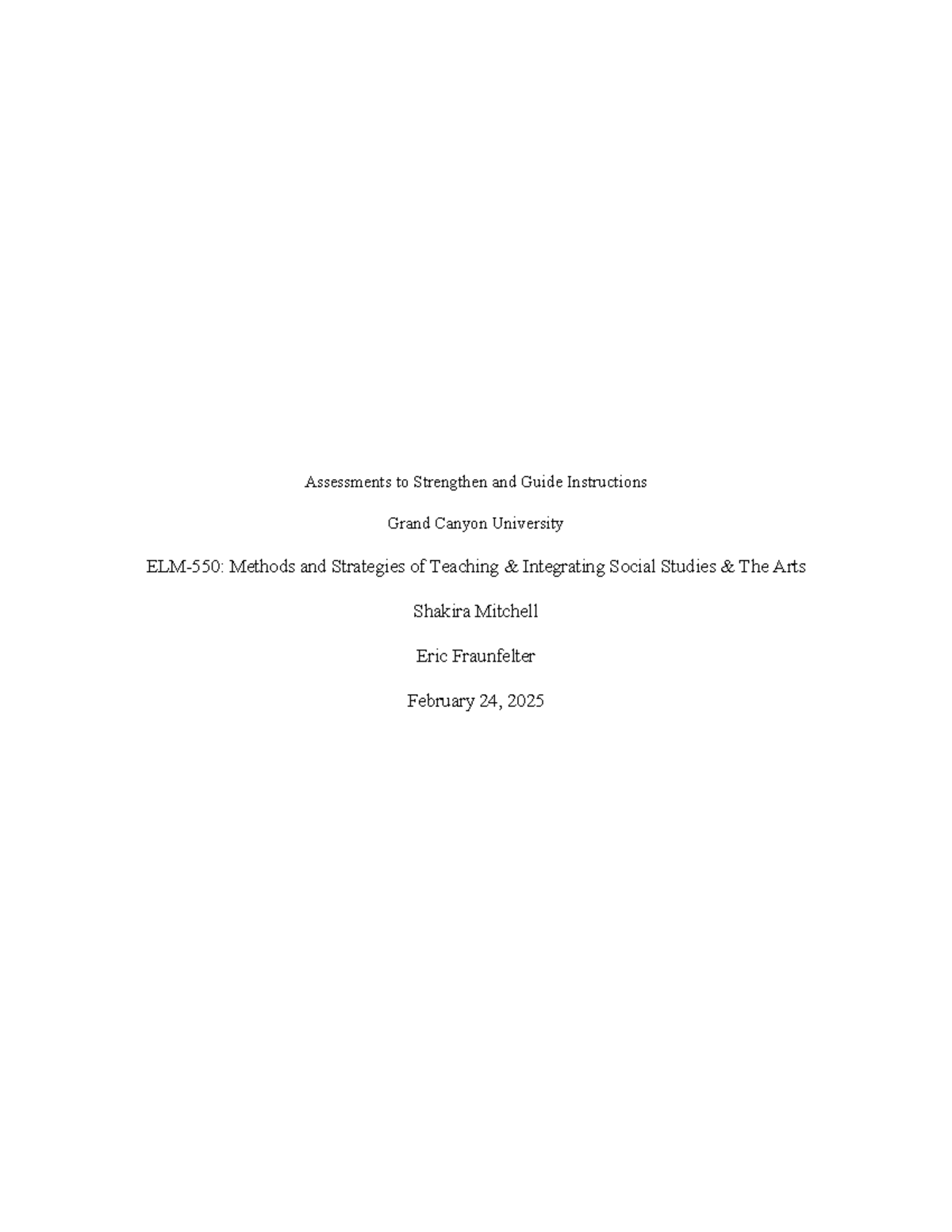 ELM-550: Assessment Plan for Integrating Social Studies & Arts - Studocu