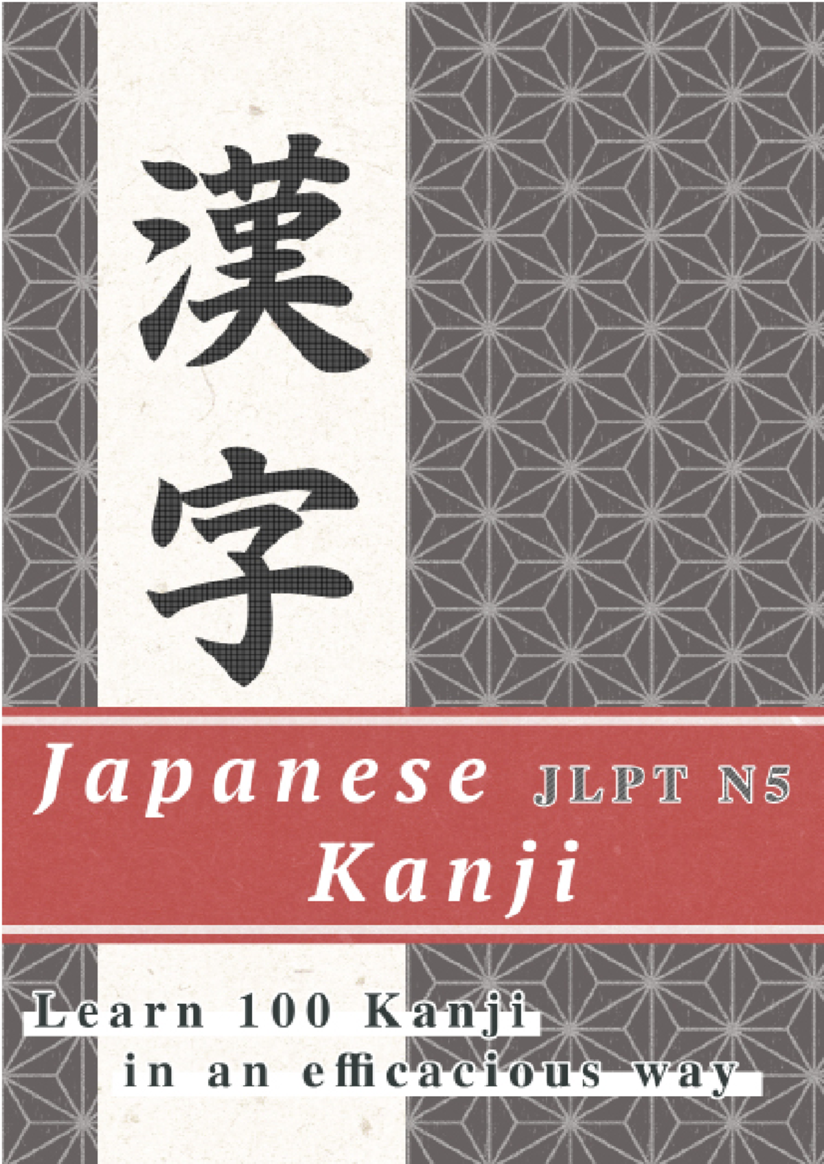 Japanese Kanji Workbook: Lessons 1-10 (For Beginners) - Studocu